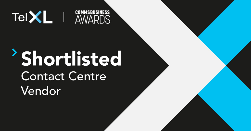 TelXL Shortlisted for Contact Centre Solution By Comms Business